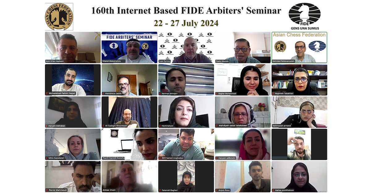 160th Internet-based FIDE Arbiters’ Seminar (IRI) – Report – FIDE Arbiters' Commission